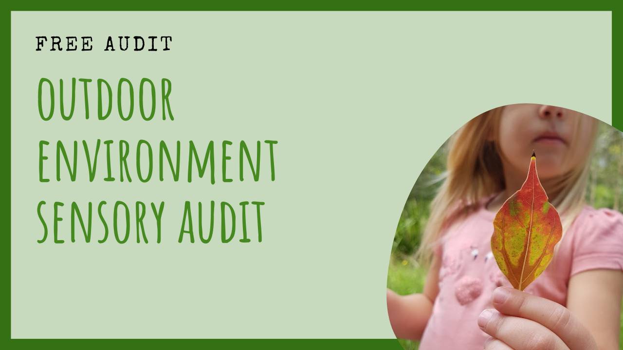 Outdoor Environment Sensory Audit