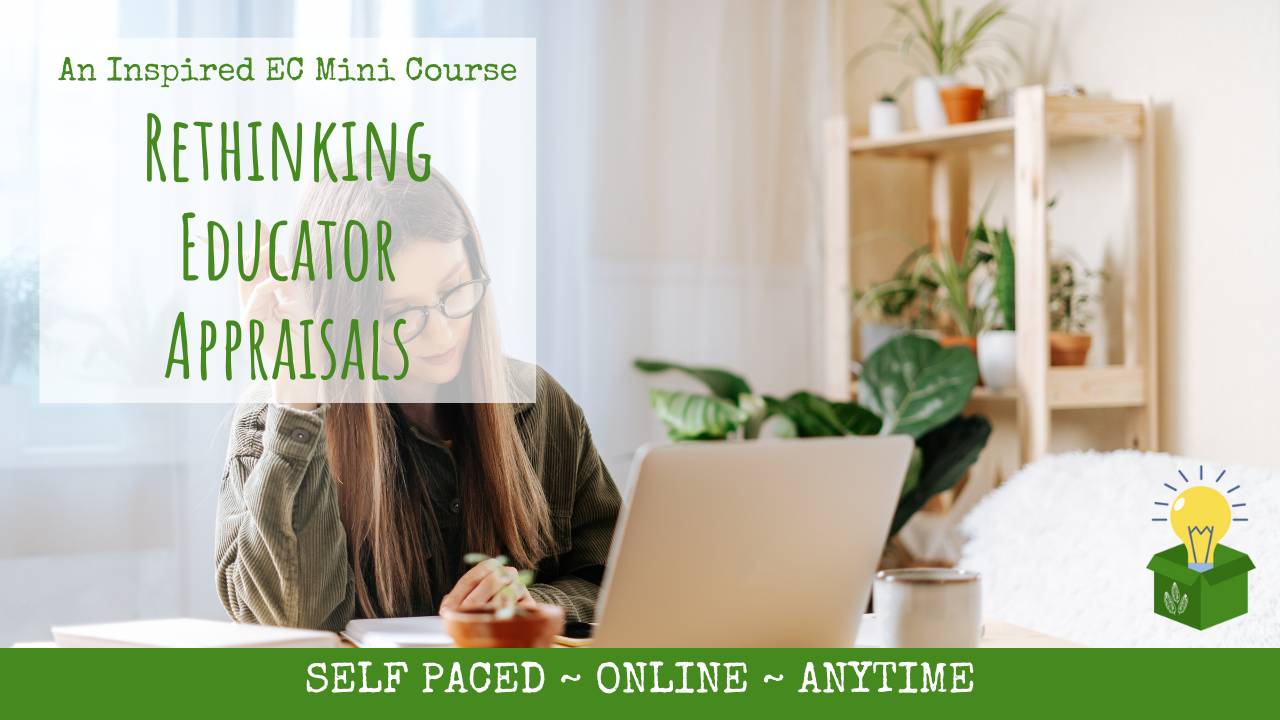 Rethinking Educator Appraisals Mini Course