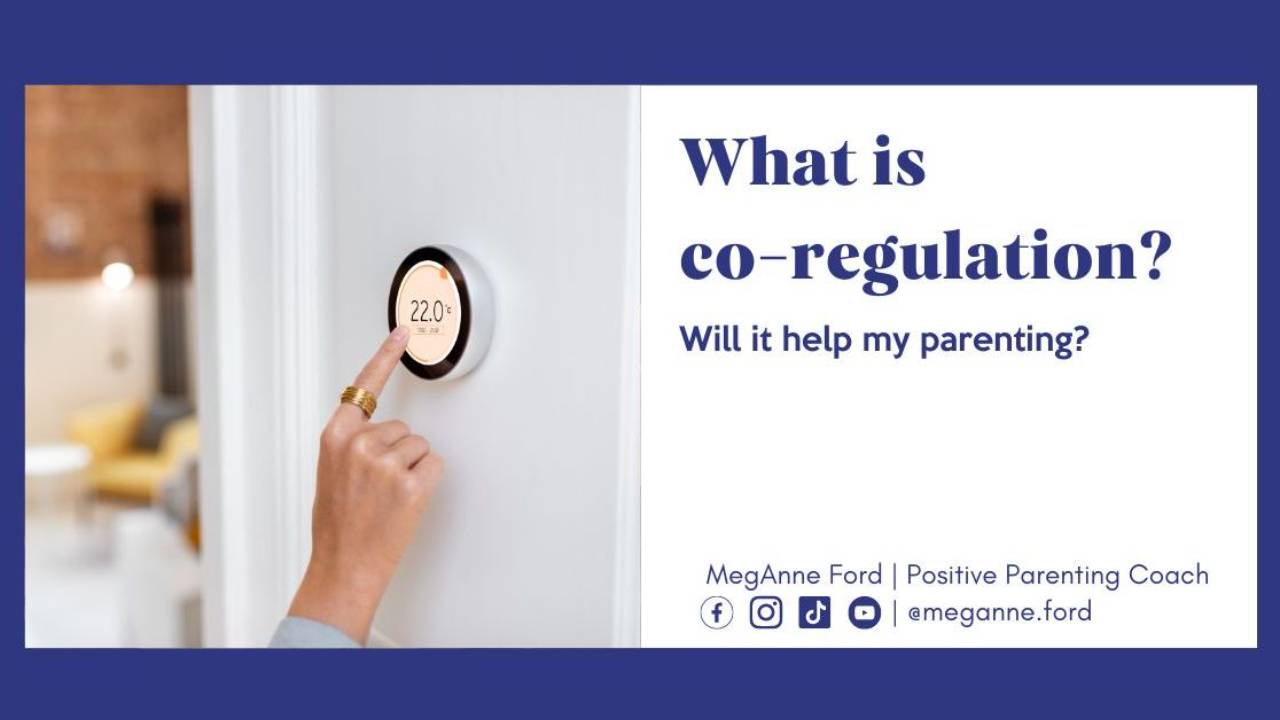 What is co-regulation? Will it help my parenting?