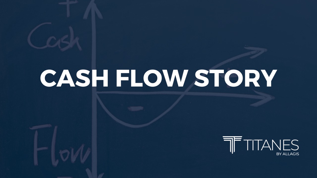 Cash Flow Story