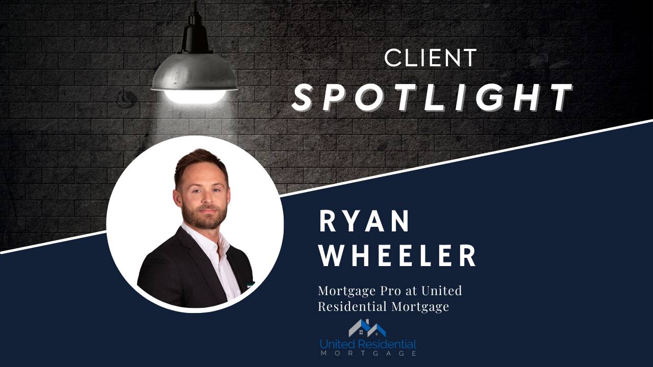 Client Spotlight On: Ryan Wheeler