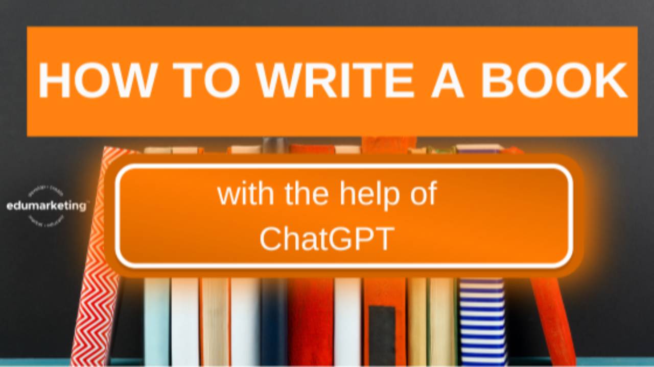 How to Write a Book Using ChatGPT Course