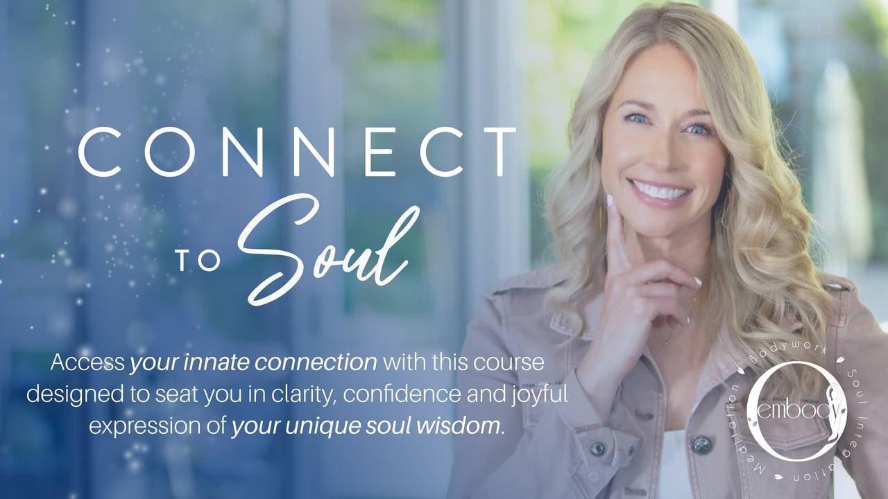 Connect to Soul