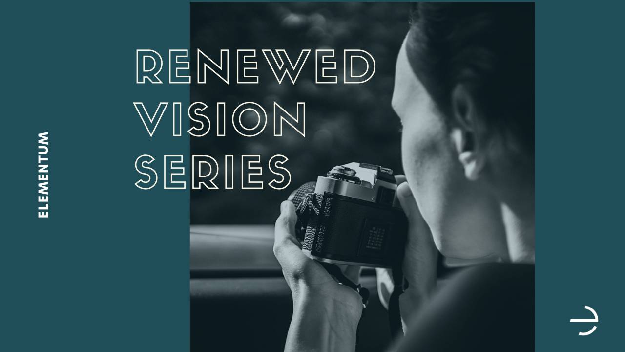 A Renewed Vision Series