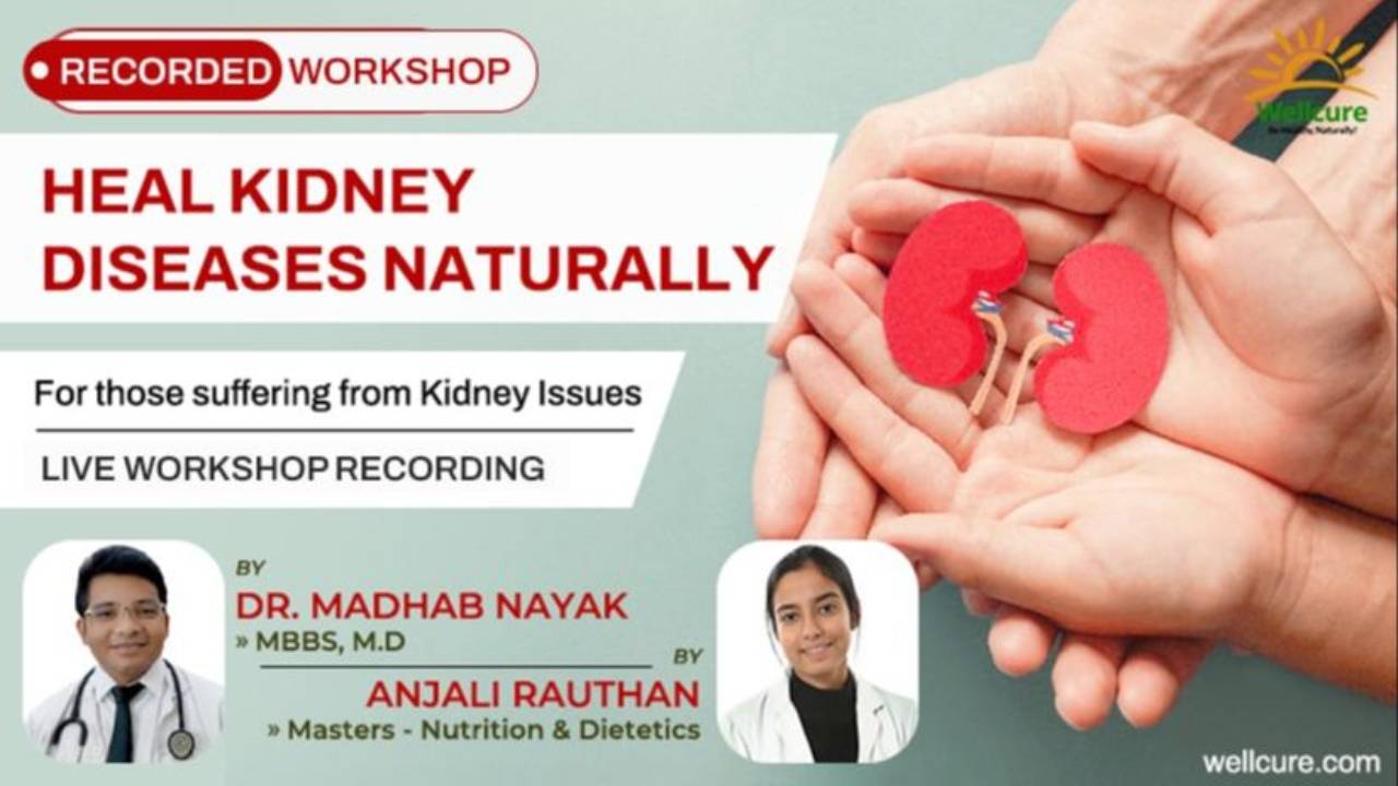 Heal Kidney Diseases Naturally Live Program by Dr. Madhab Nayak