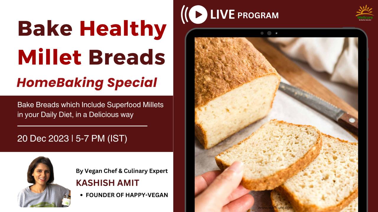 Bake Healthy Millet Breads Homebaking Special Live Program by Kashish