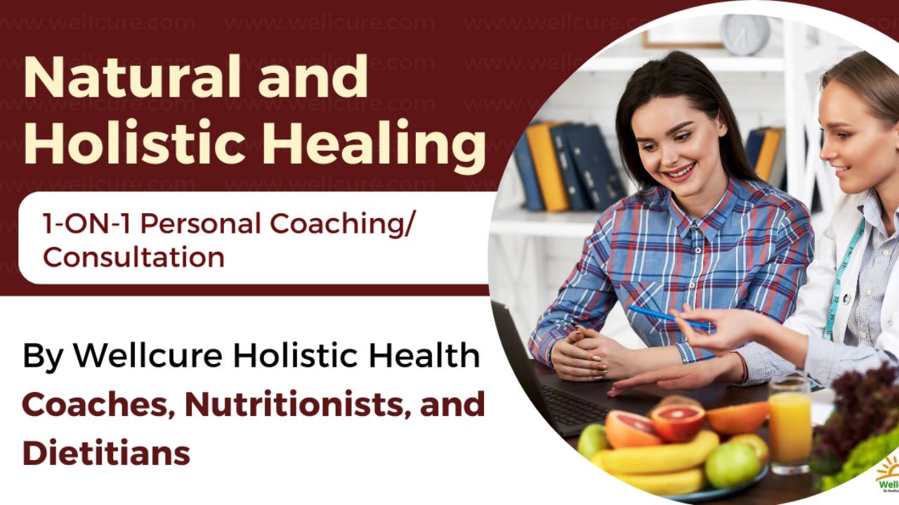 Natural & Holistic Healing 1-ON-1 Personal Coaching/ Consultation
