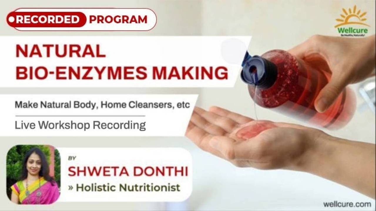Natural Bio-Enzymes Making Recorded Program by Shweta Donthi