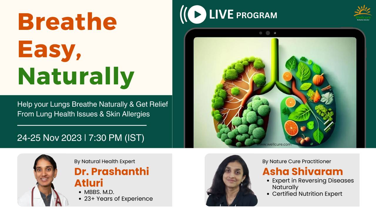 Breathe Easy, Naturally Live Program by Dr. Prashanthi Atluri, MBBS
