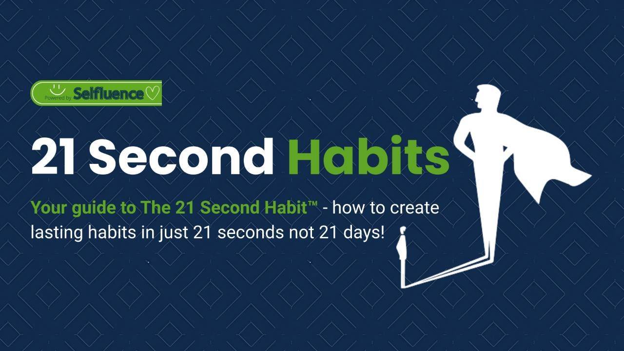 21 Second Habits Opt-in