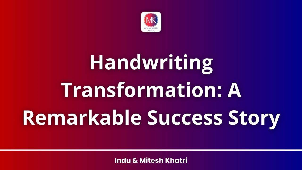 Handwriting Course Transformation: A Remarkable Success Story