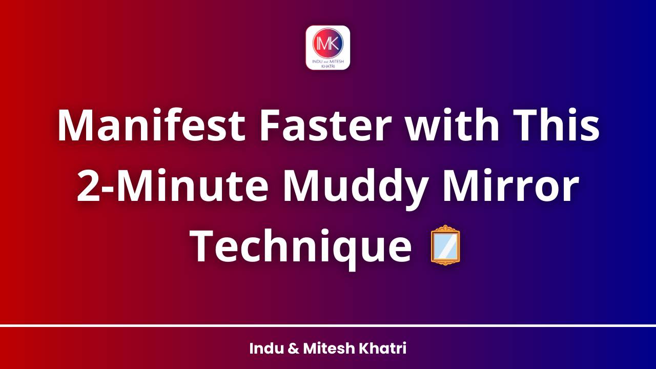 Manifest Faster with This 2-Minute Muddy Mirror Technique 🪞