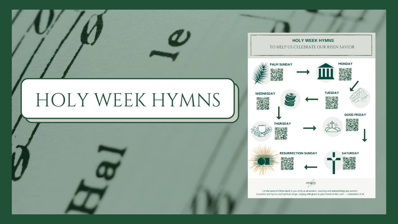 Holy Week Hymns: A Free Guide