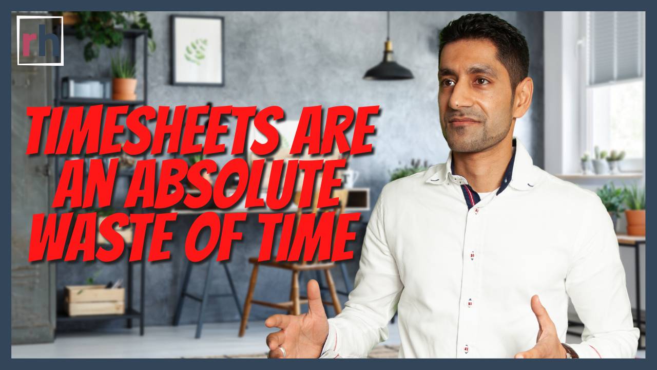 Timesheets Are An Absolute Waste Of Time