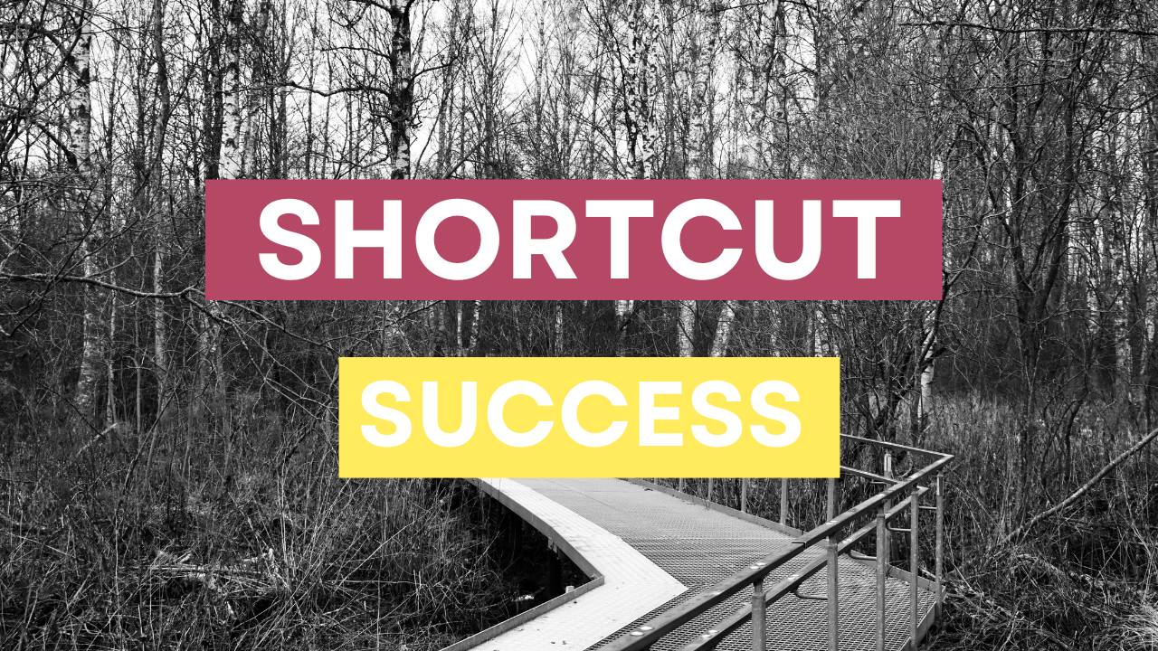 The Accountant's Guide to Shortcutting Your Success