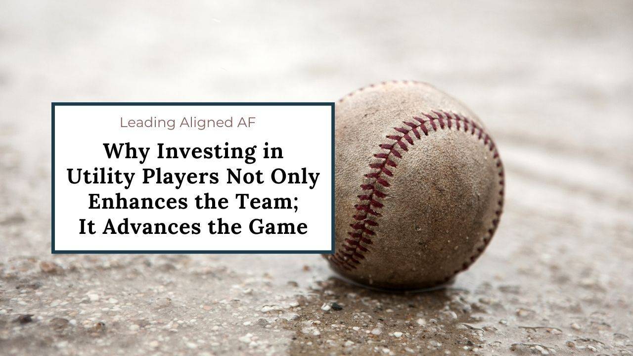 Investing in Utility Players Enhances the Team and Advances the Game