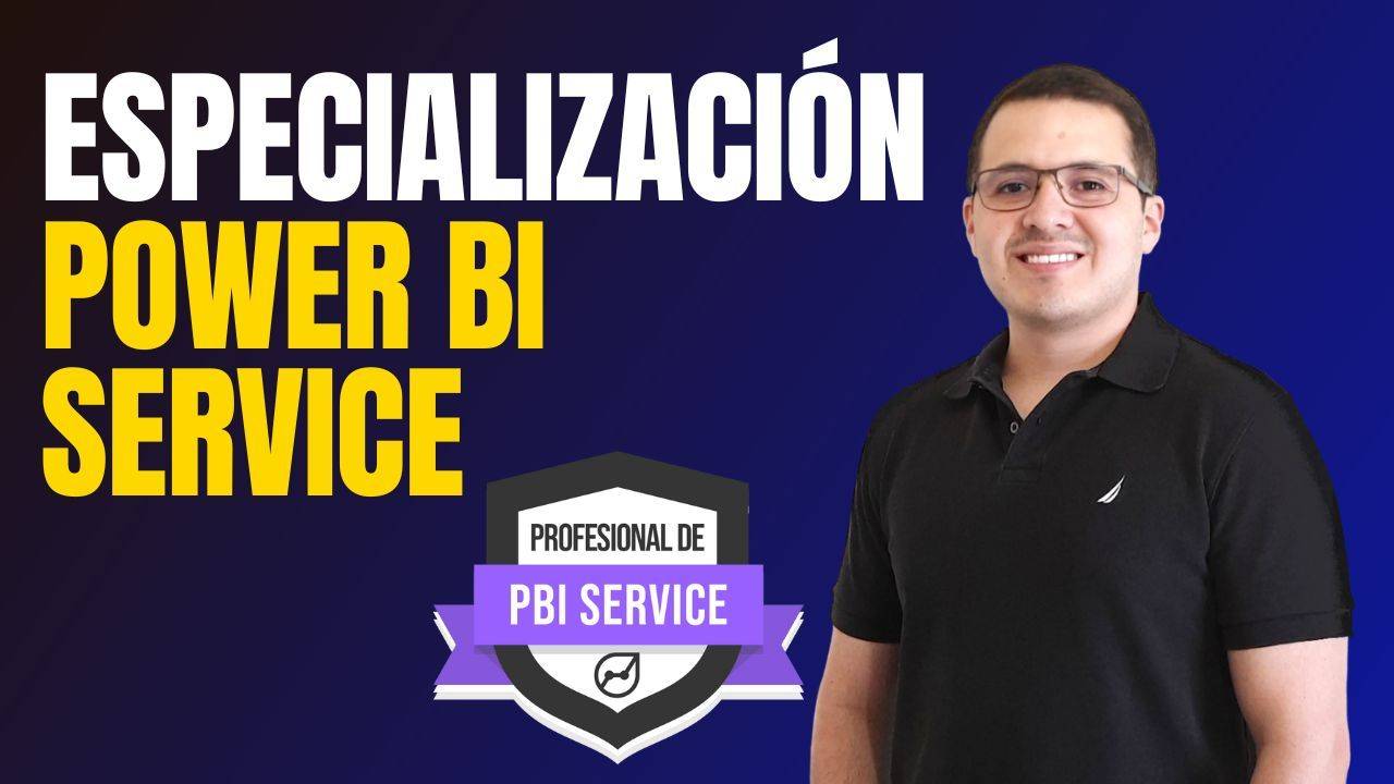 Especialización en Power BI Service
