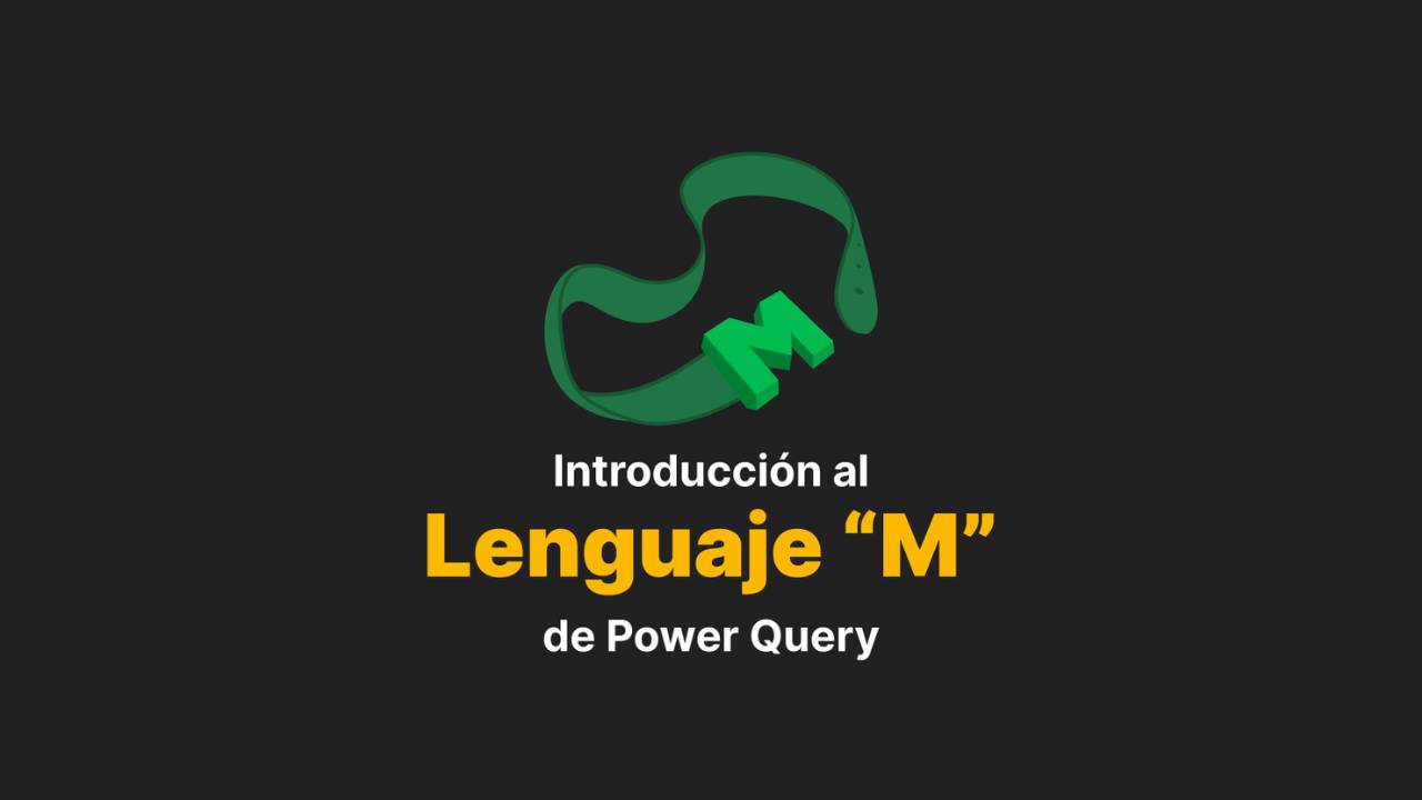 Introducción a lenguaje M de Power Query