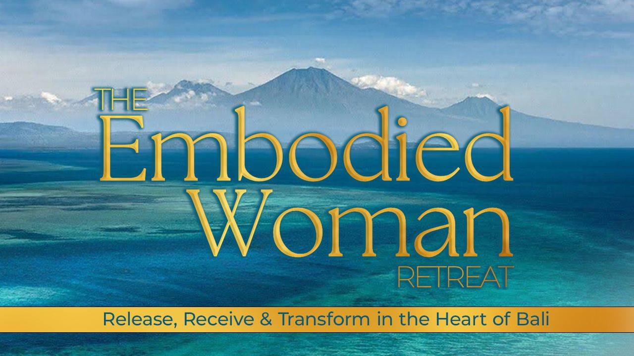 The Embodied Woman Retreat in Bali