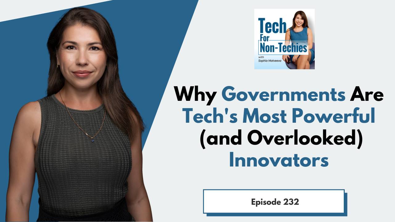 Why Governments Are Tech's Most Powerful (and Overlooked) Innovators
