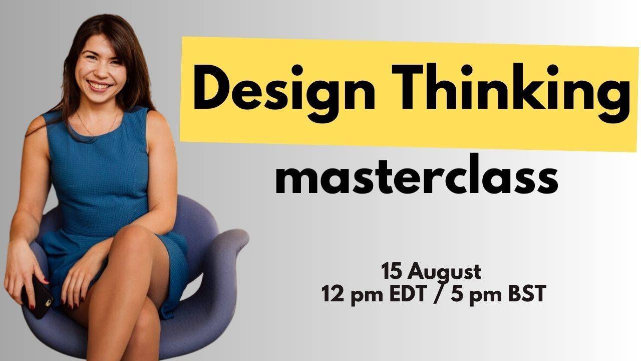 Design Thinking Masterclass