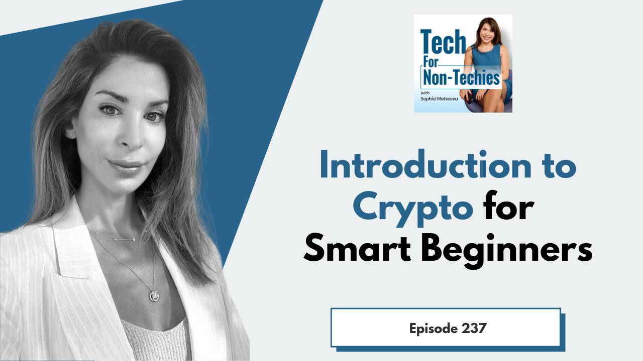 237. Introduction to crypto for smart beginners