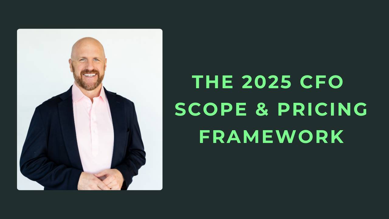 The 2025 CFO Scope & Pricing Framework