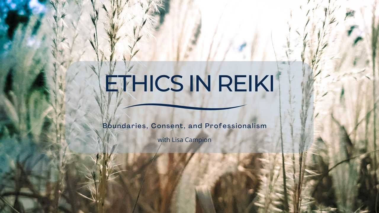 Ethics in Reiki | Clinic