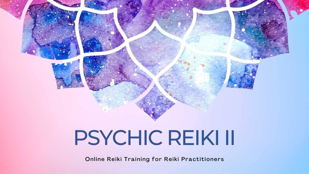 Online Psychic Reiki II Registration