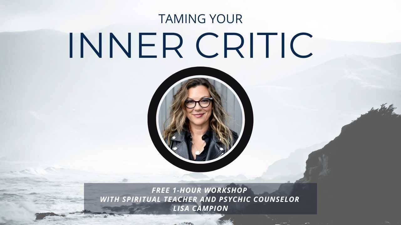 Taming Your Inner Critic - FREE Workshop