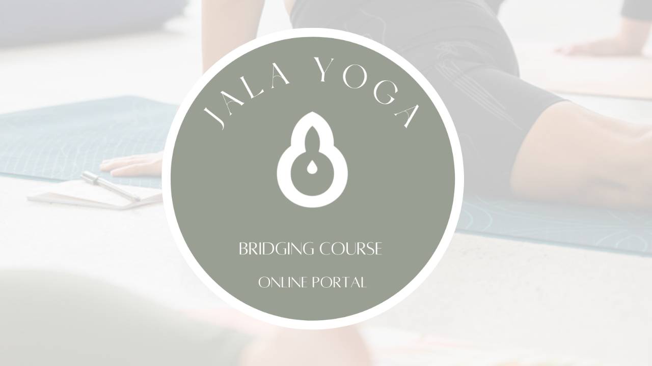 The Bridging Course for the Jala Yoga 350hr YTT