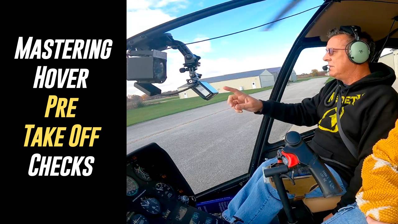 Mastering Hover Pre-Takeoff Checks: Essential for Helicopter Pilots