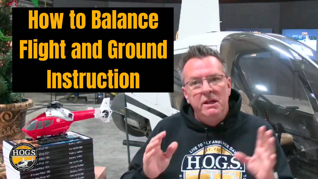 "How Do You Balance Ground Instruction V.S. Flight Instruction?"