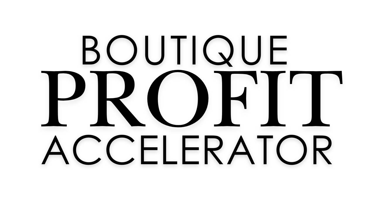Boutique Profit Accelerator