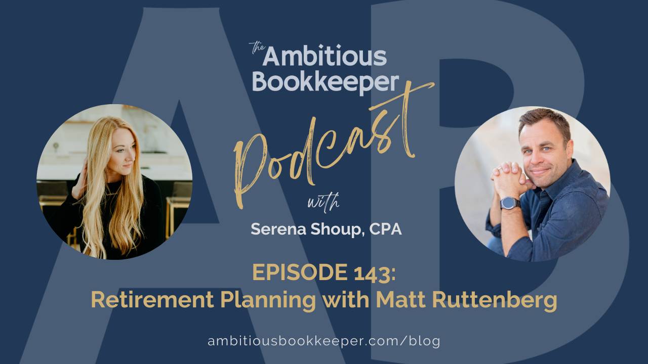 143 ⎸ Retirement Planning with Matt Ruttenberg