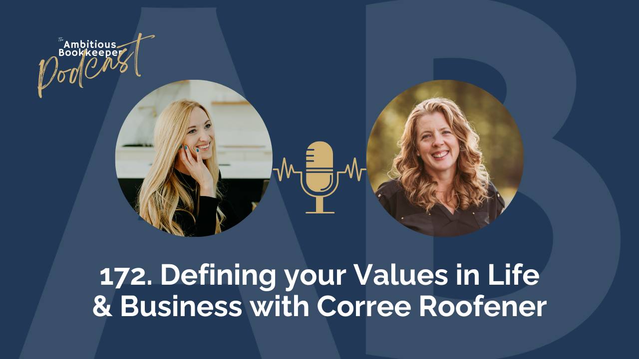 172 ⎸ Defining your Values in Life & Business with Corree Roofener