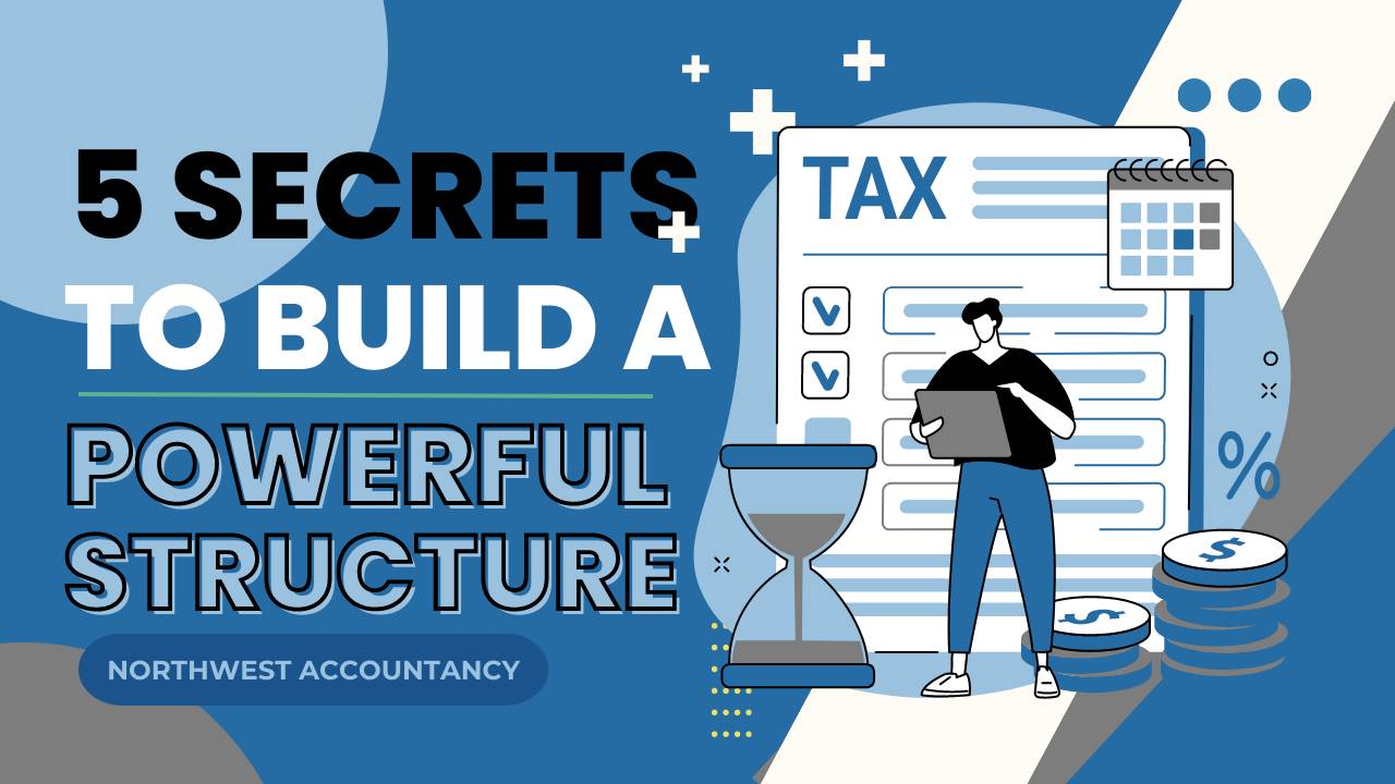 5 Secrets to Build a Powerful Company Structure
