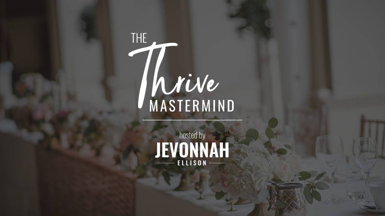 The Thrive Mastermind with Dr. Jevonnah Ellison