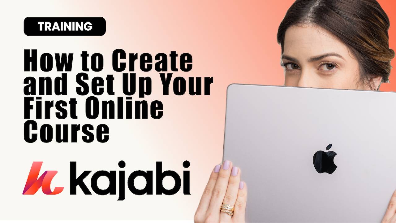 How to Create and Sell Your First Online Course with Kajabi - Tutorial
