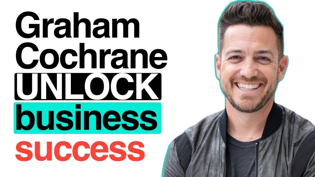 Secrets of Online Business Success: Insights from Graham Cochrane