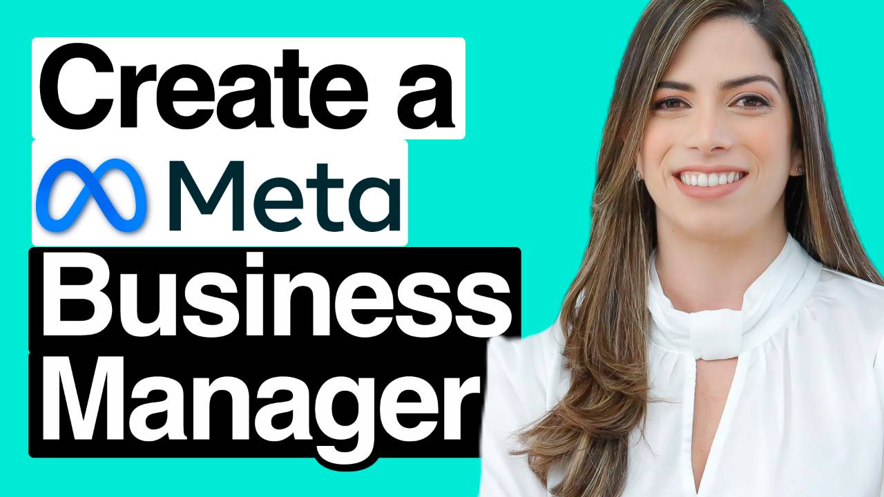 Create your Meta or Facebook Business Manager to organize your Assets