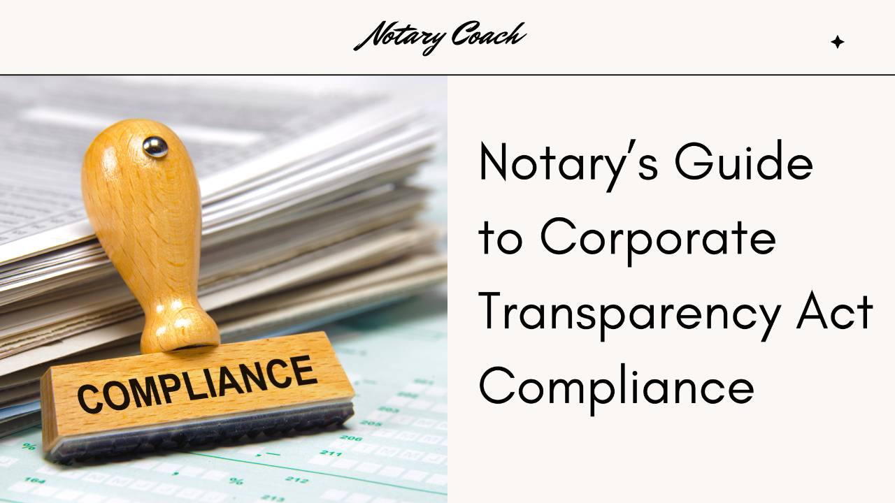 Notary’s Guide to Corporate Transparency Act Compliance