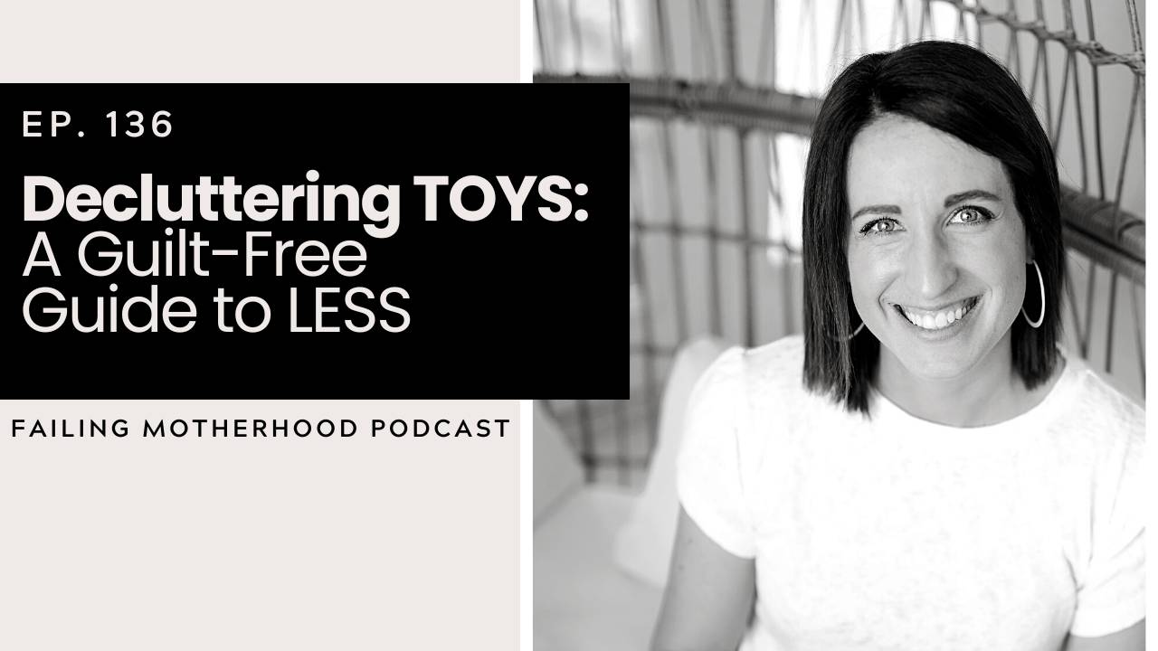 Guilt-free Guide to LESS Toys