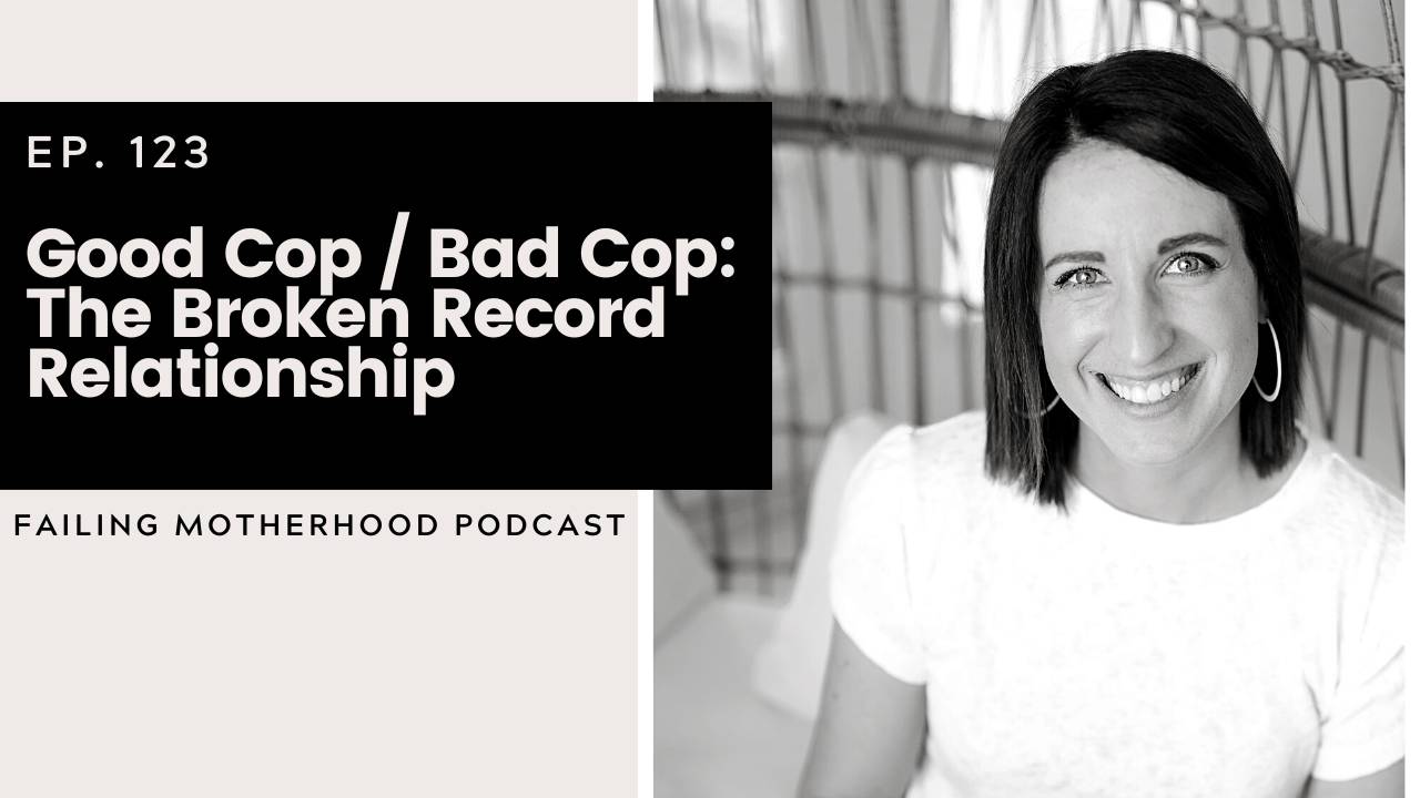 Good Cop / Bad Cop: When Parenting a Strong-Willed Child
