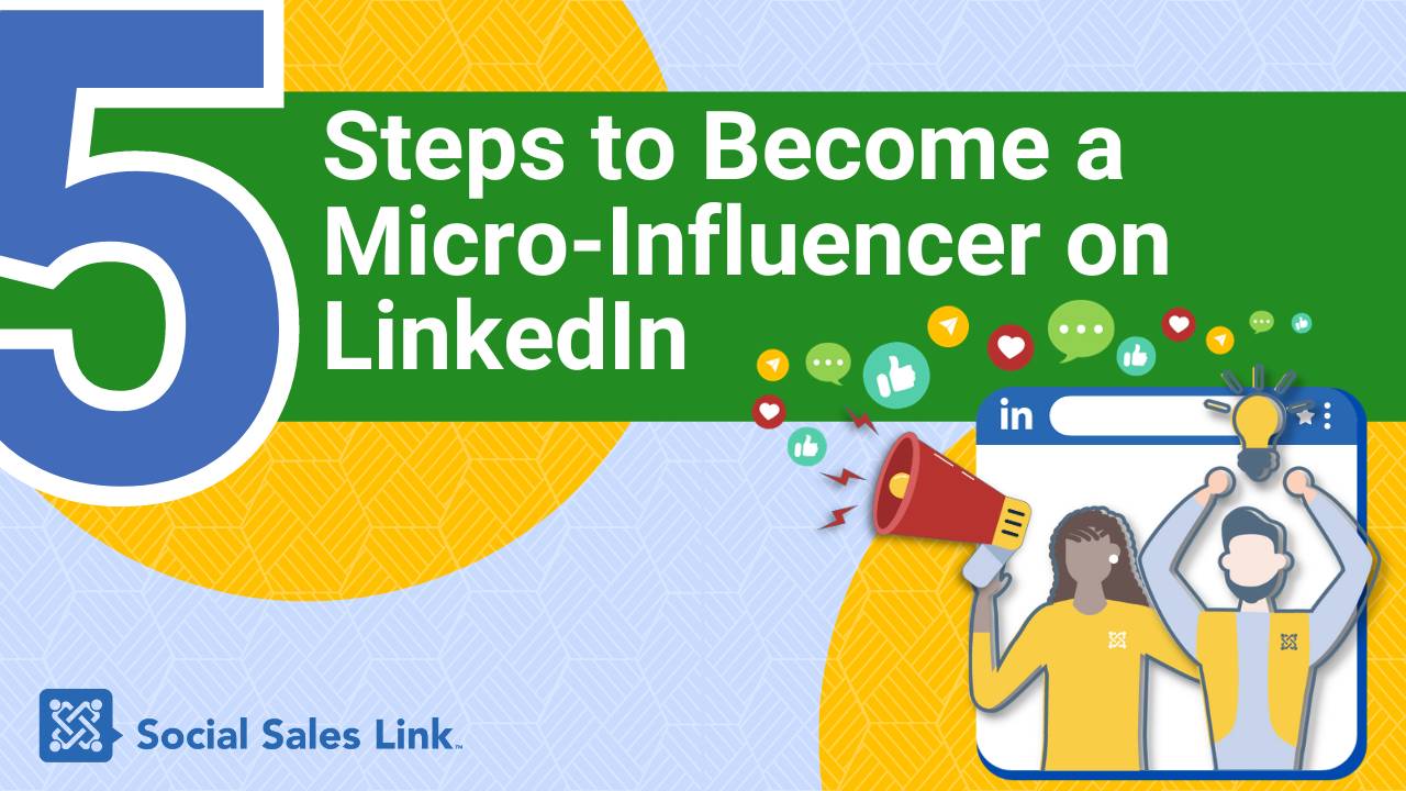 5 Steps to Become a Micro-Influencer on LinkedIn