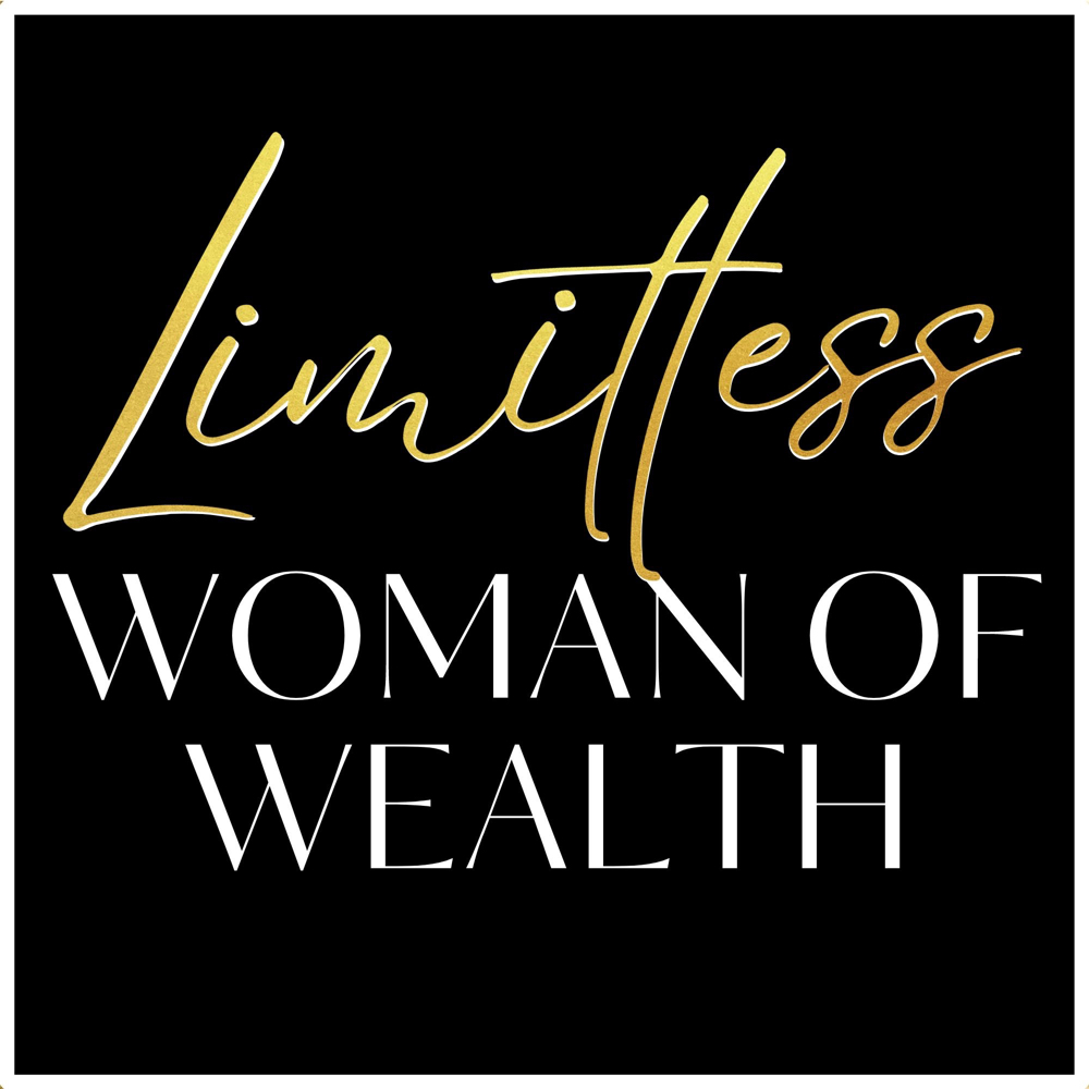 Limitless Woman of Wealth