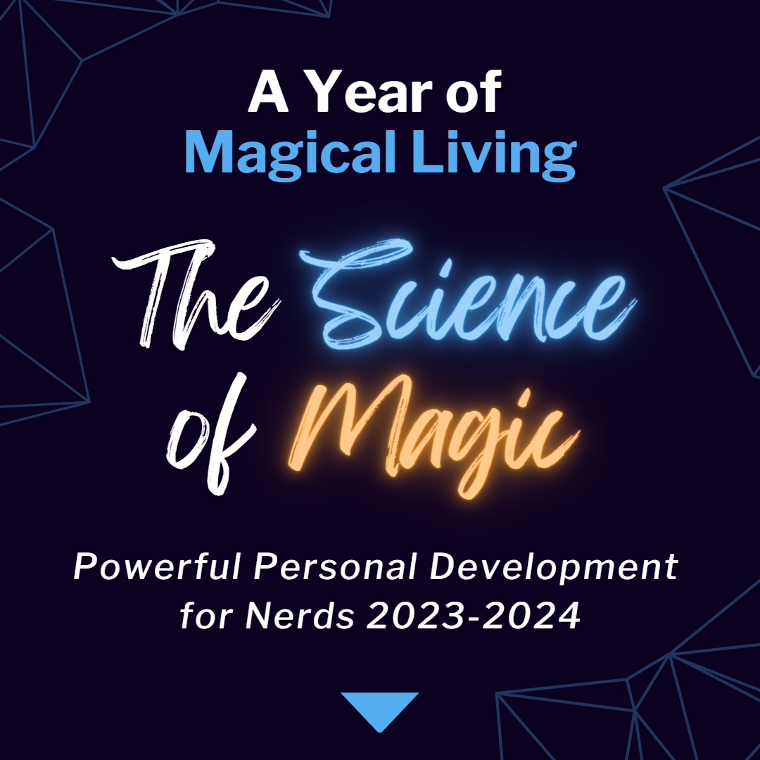 A Year of Magical Living: The Science of Magic Masterclass