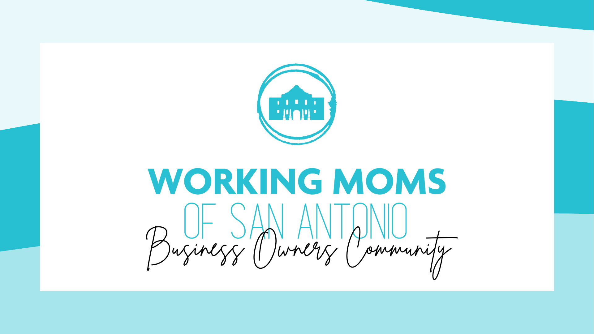 Working Moms of San Antonio