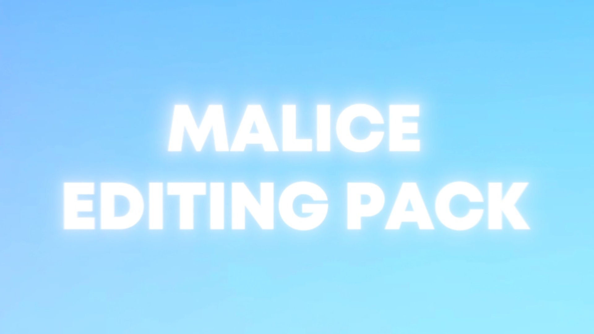 Malice Editing Packs