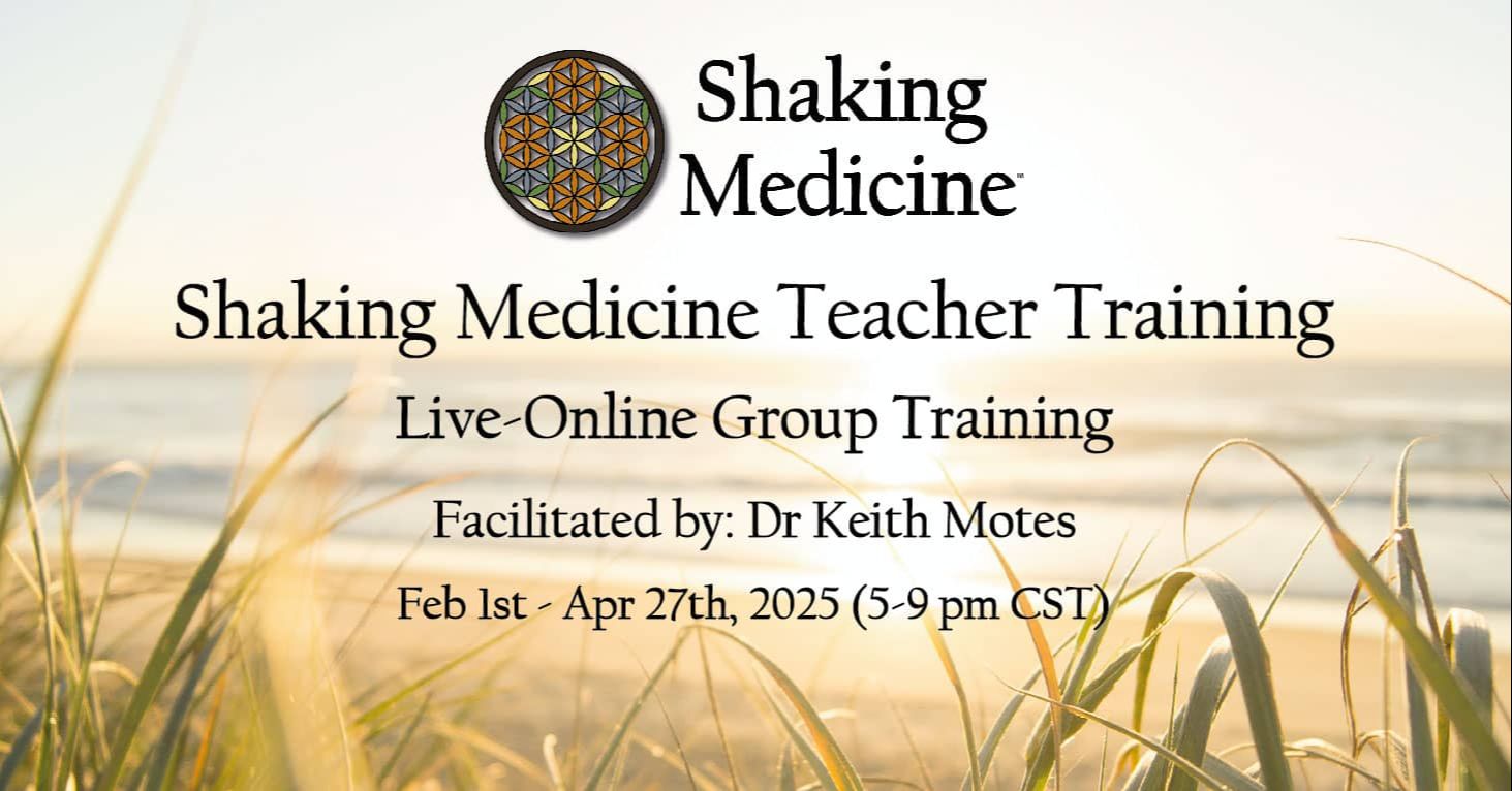 Shaking Medicine - Therapeutic Tremoring for Vibrant Health.